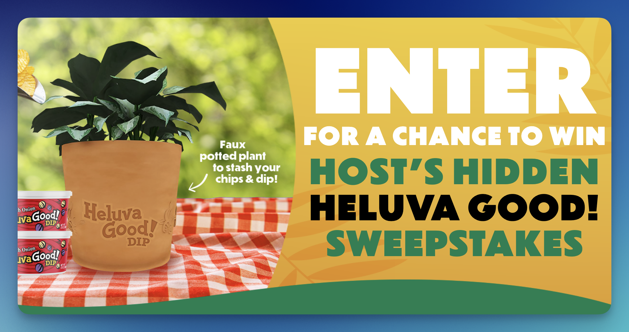 Hidden Heluva Good Garden Sweepstakes (100 Winners) | FreebieShark.com